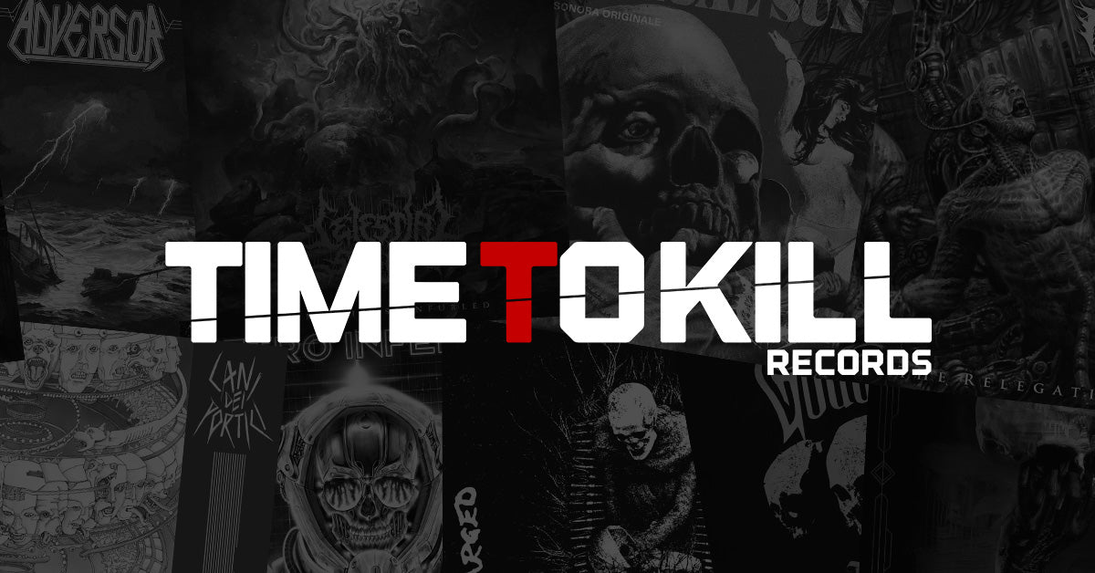 Time To Kill Records - The Home of Heavy Stuff